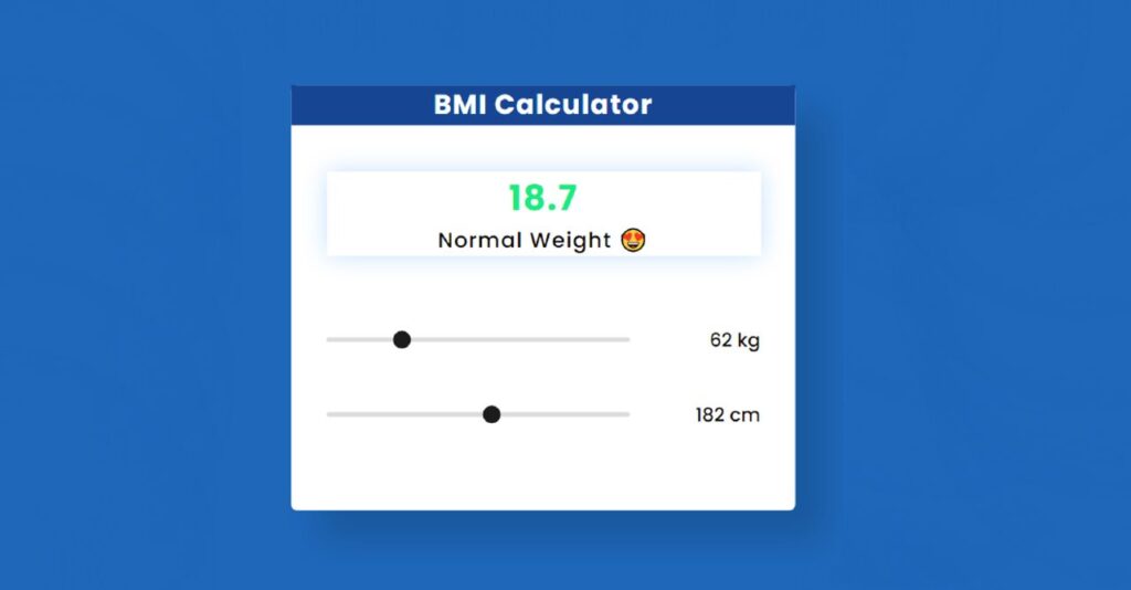 BMI Calculator using Javascript, HTML & CSS BMI Calculator using Javascript, HTML & CSS