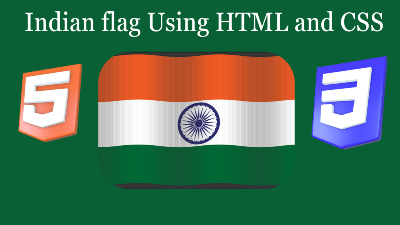 Indian Flag Using HTML and CSS