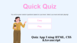 Quiz App Using HTML, CSS, and Javascript